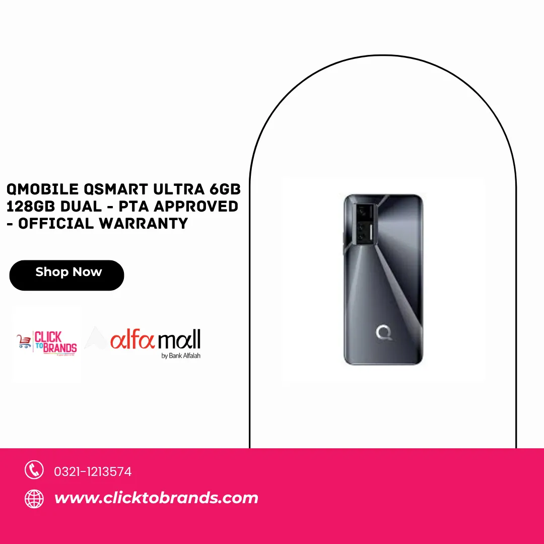 Qmobile QSmart Ultra 6GB 128GB Dual - PTA Approved - Official Warranty ...