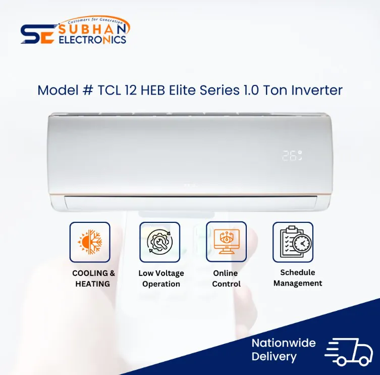 TCL 1.0 Ton TAC 12 HEB-2 Elite Series Inverter Heat & Cool - Subhan Electronics | AlfaMall