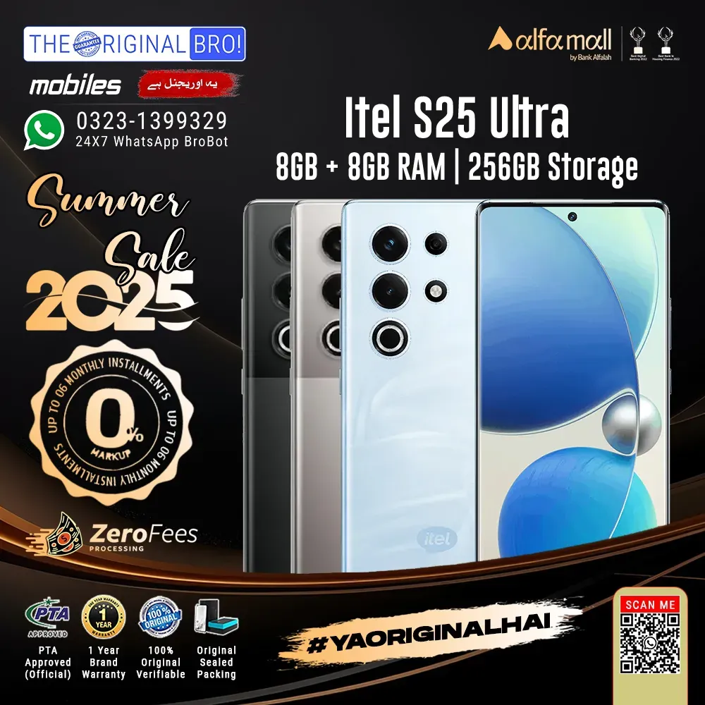 Itel S25 Ultra | 256GB Storage - 8GB RAM | 0% Markup Installments | PTA ...