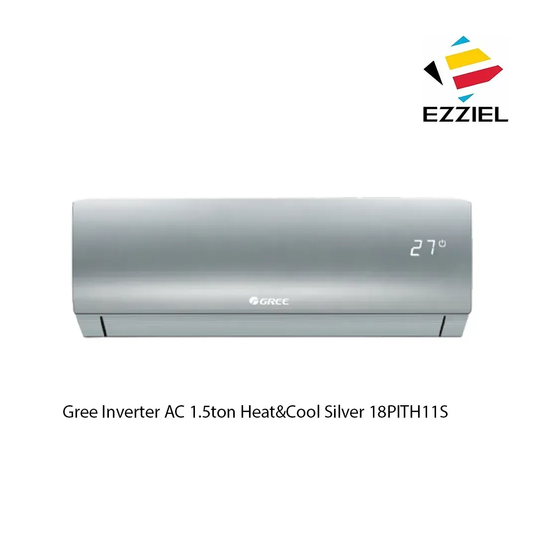 Gree Split AC 18PITH11S Silver 1.5 Ton Inverter Heat & Cool Energy ...