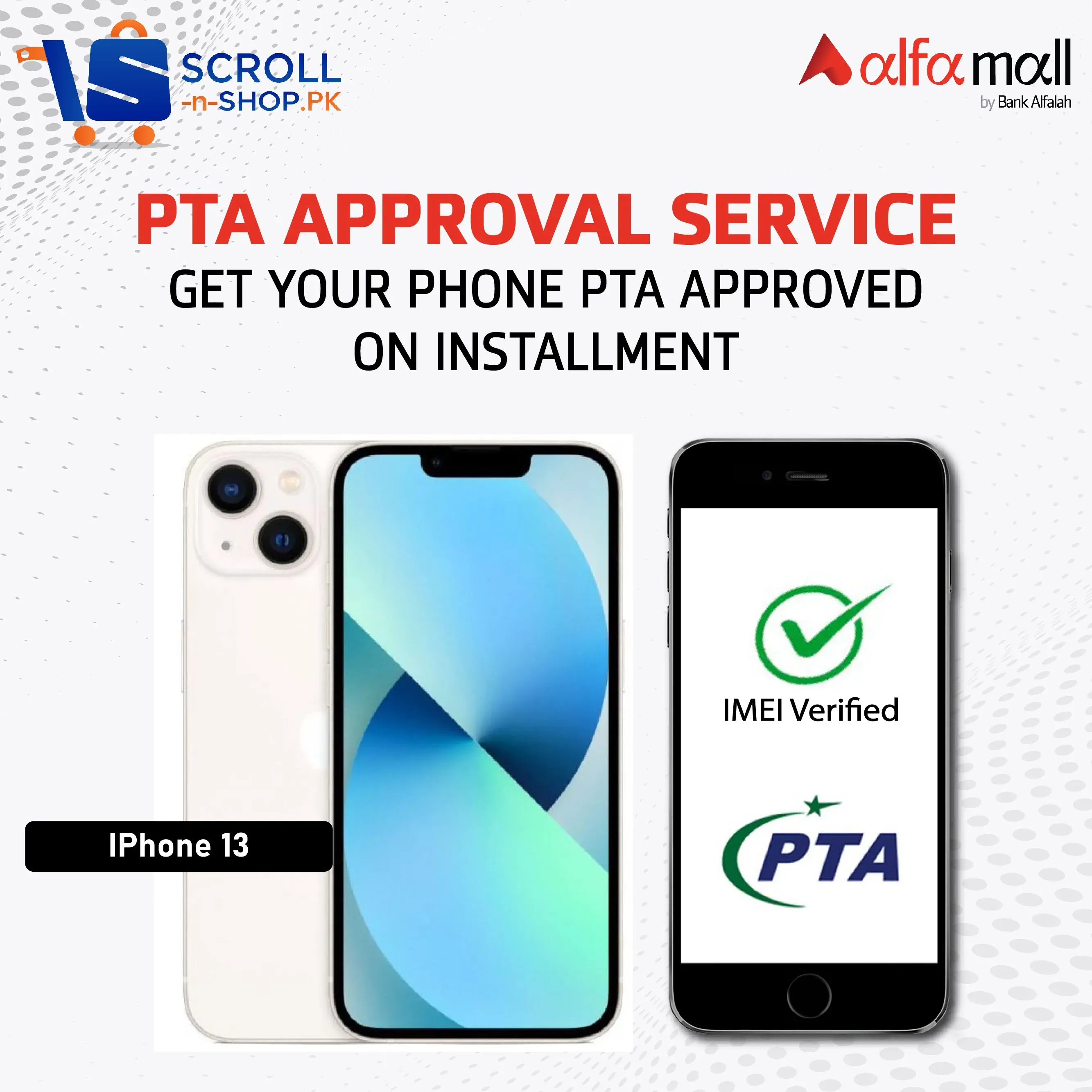 PTA Official Approval Service - IPHONE 13 (SNS)